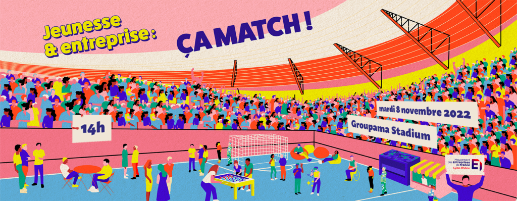 Jeunesse & entreprise, ça match ! - Medef Lyon Rhône